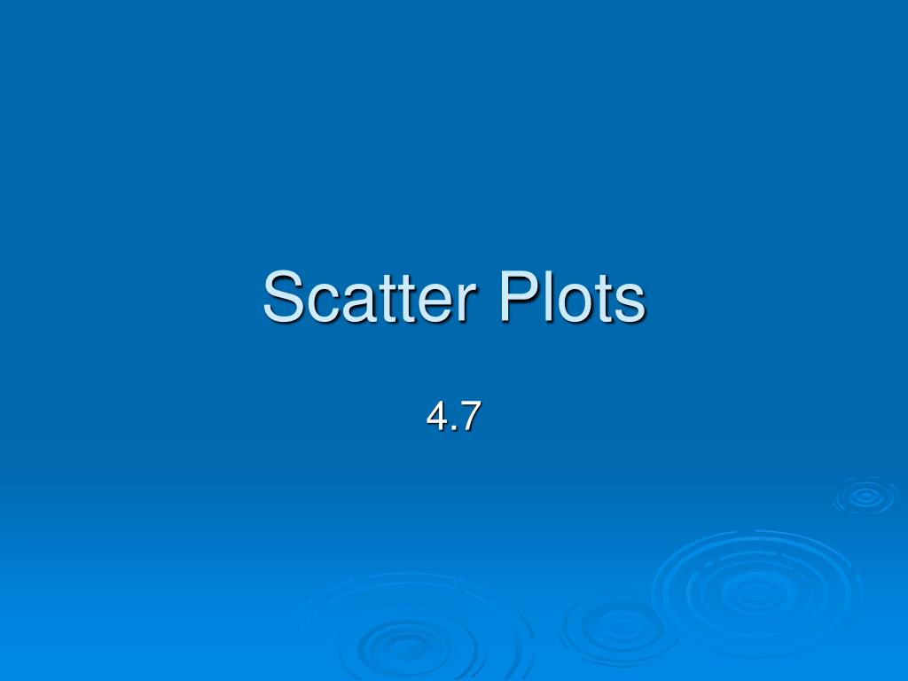 PPT - Scatter Plots PowerPoint Presentation, free download - ID:480037