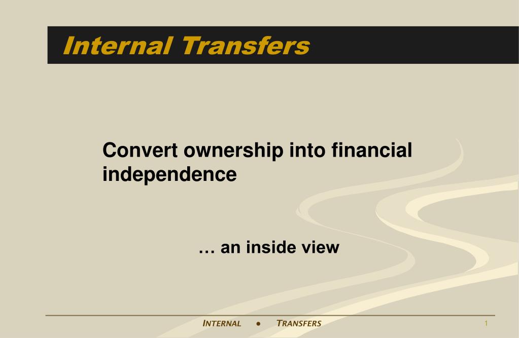 PPT - Internal Transfers PowerPoint Presentation, free download - ID:481307