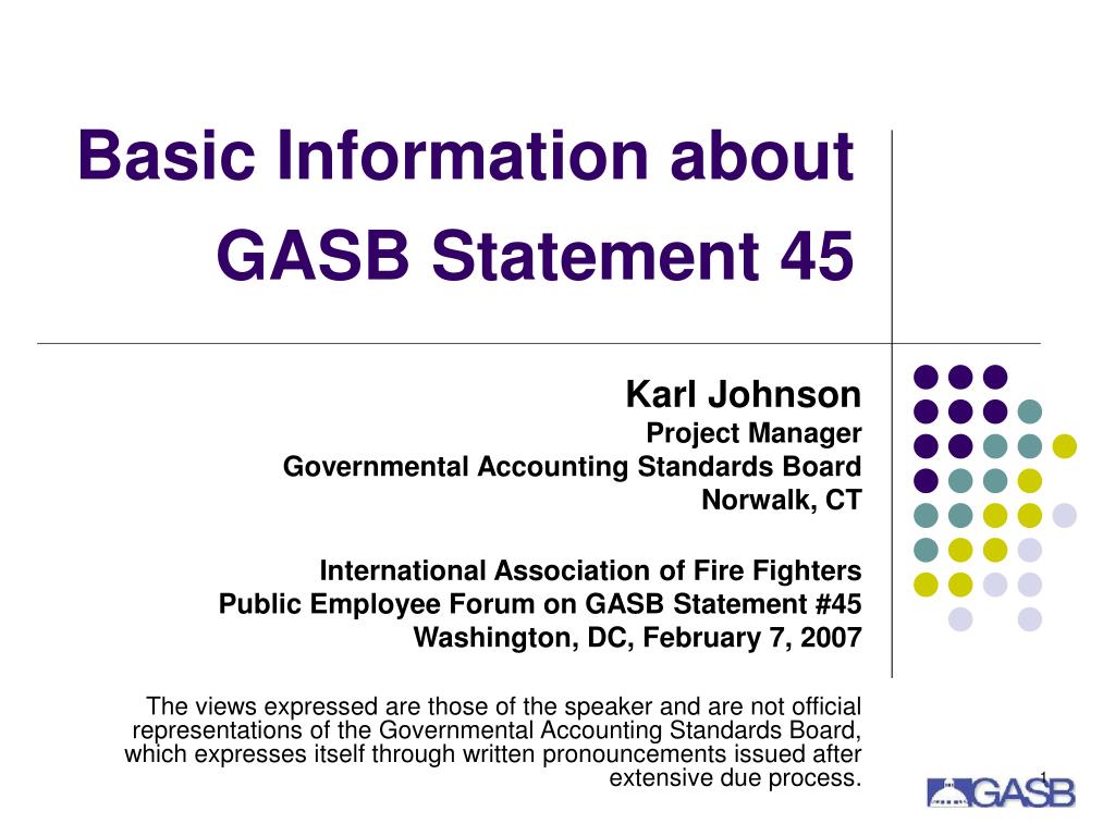 PPT - Basic Information about GASB Statement 45 PowerPoint Presentation ...