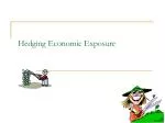 PPT - Management of Economic Exposure PowerPoint Presentation, free ...