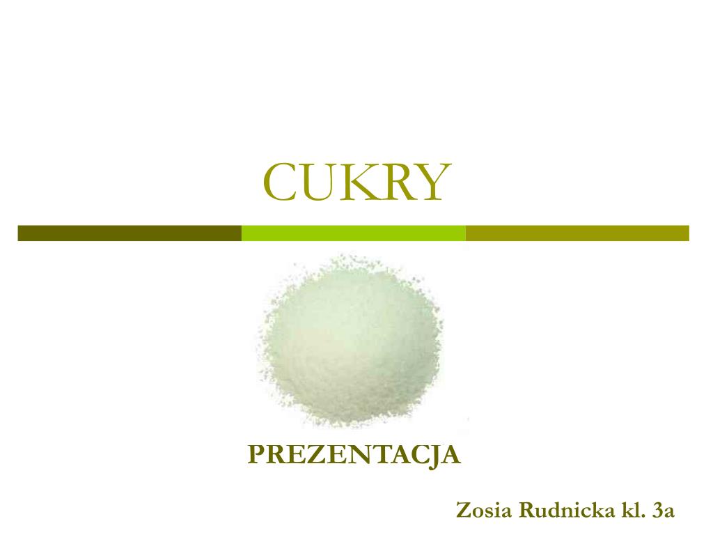 PPT - CUKRY PowerPoint Presentation, free download - ID:482108