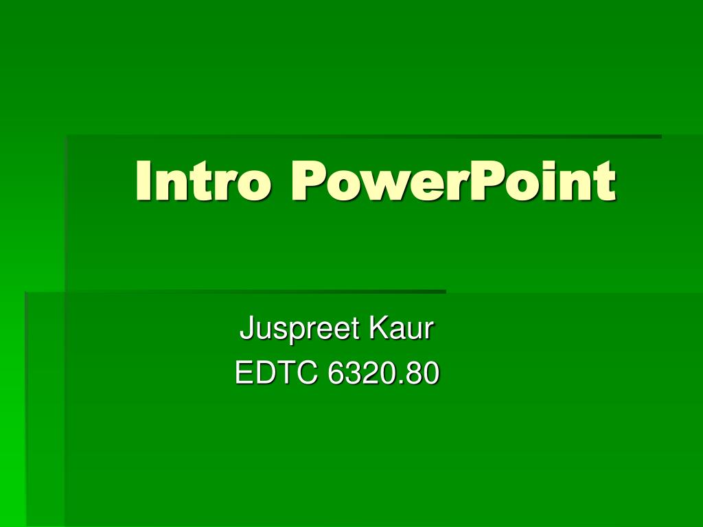 PPT - Intro PowerPoint PowerPoint Presentation, free download - ID:4830