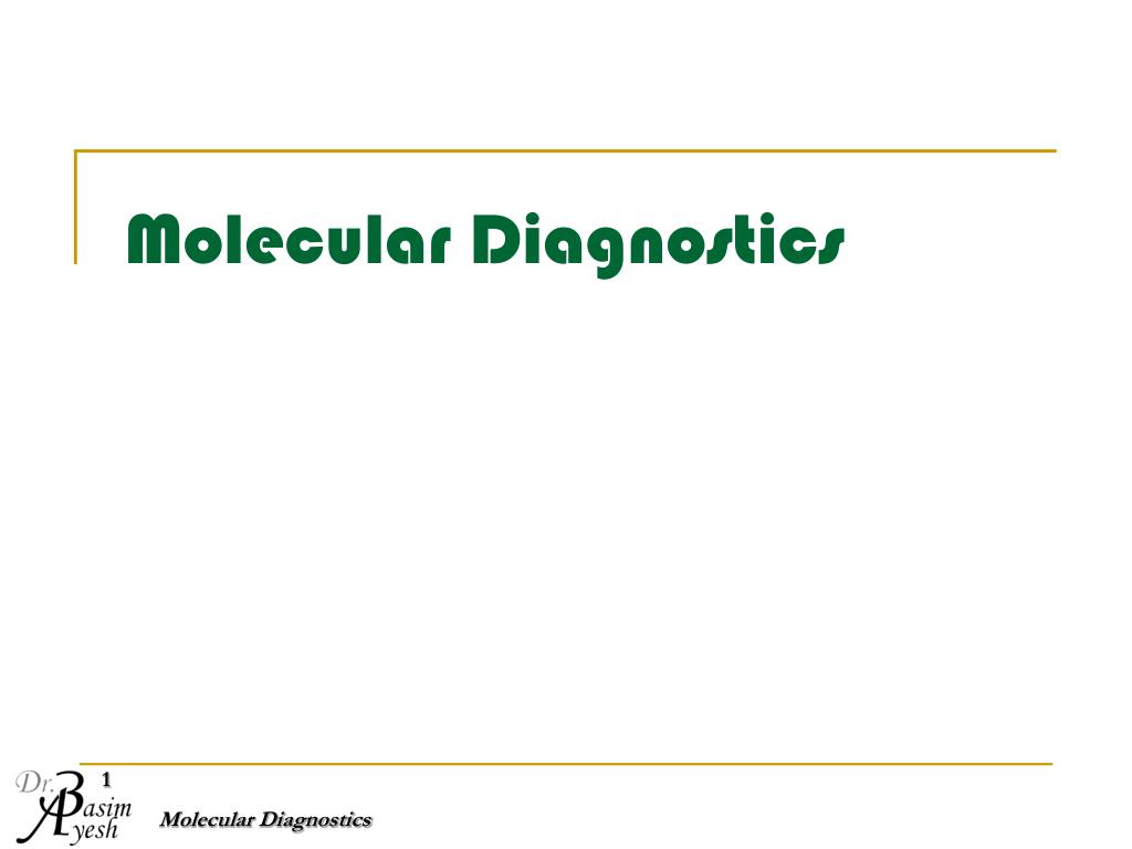 PPT - Molecular Diagnostics PowerPoint Presentation, free download - ID ...