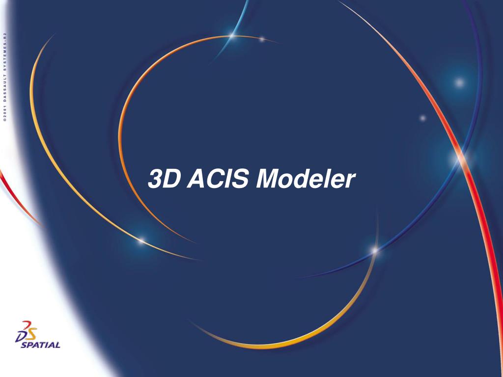 PPT - 3D ACIS Modeler PowerPoint Presentation, free download - ID:483318