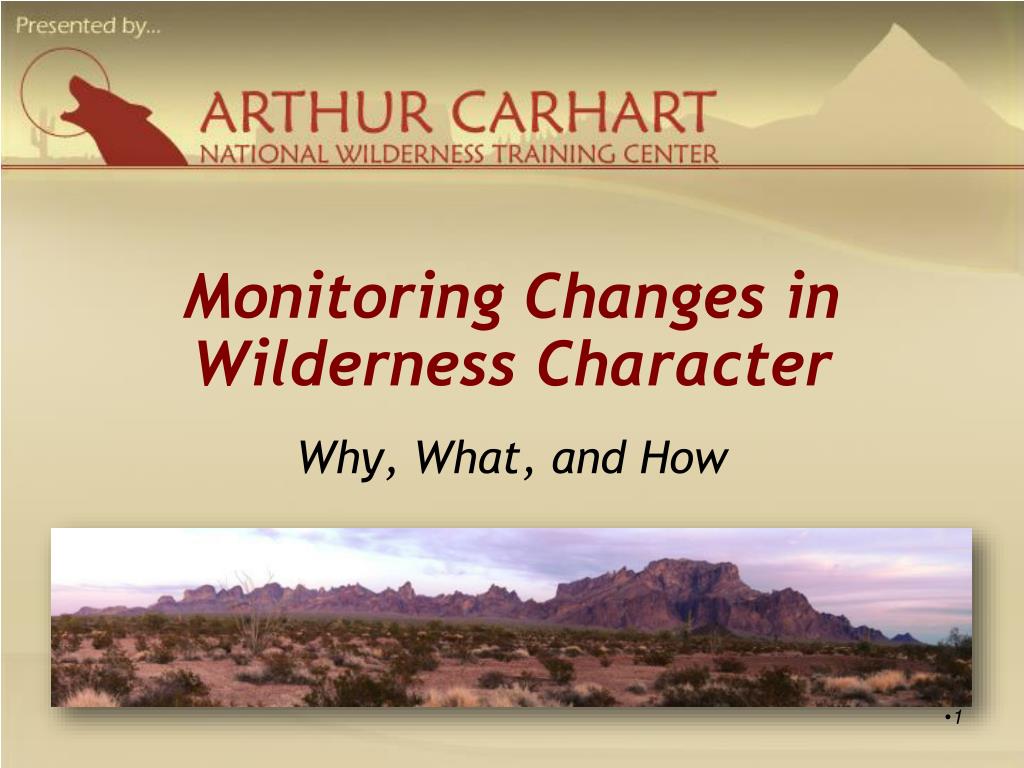 PPT - Monitoring Changes in Wilderness Character PowerPoint ...