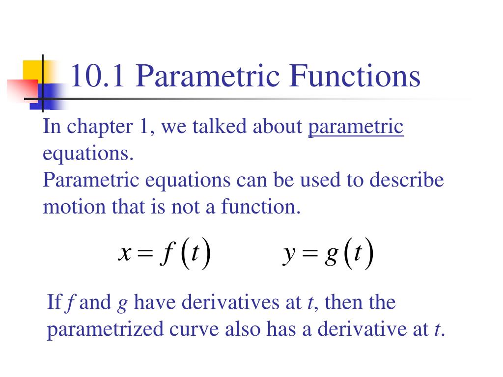 PPT - 10.1 Parametric Functions PowerPoint Presentation, free download - ID:483605