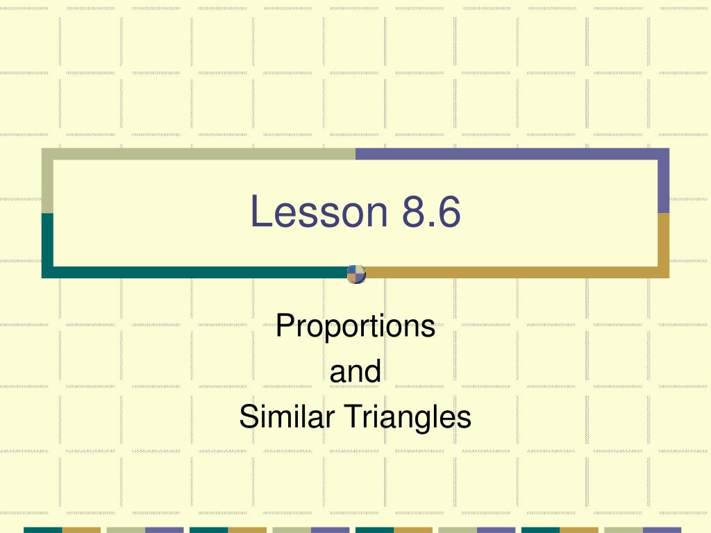 PPT - Lesson 8.6 PowerPoint Presentation, free download - ID:484026