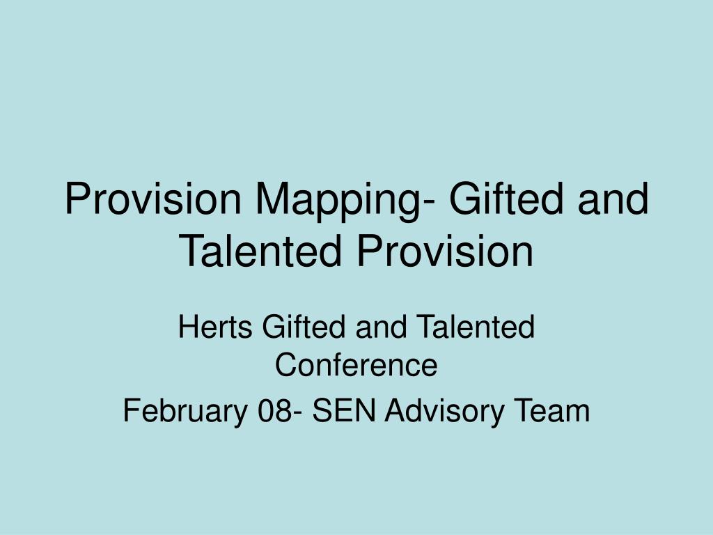 PPT - Provision Mapping- Gifted and Talented Provision PowerPoint ...