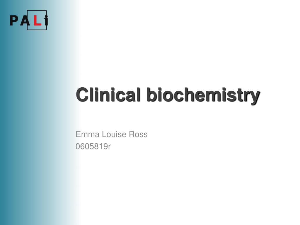 PPT - Clinical biochemistry PowerPoint Presentation, free download - ID ...