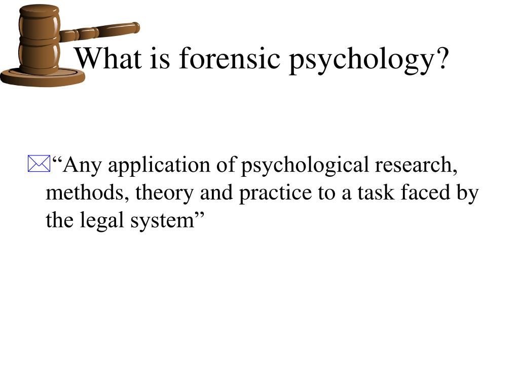 PPT - What is forensic psychology? PowerPoint Presentation, free ...