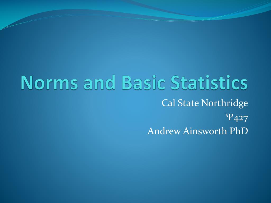 PPT - Norms and Basic Statistics PowerPoint Presentation, free download ...