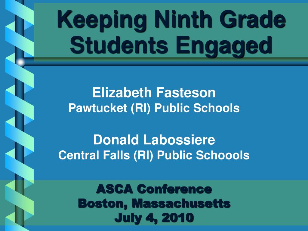 PPT - Keeping Ninth Grade Students Engaged PowerPoint Presentation ...