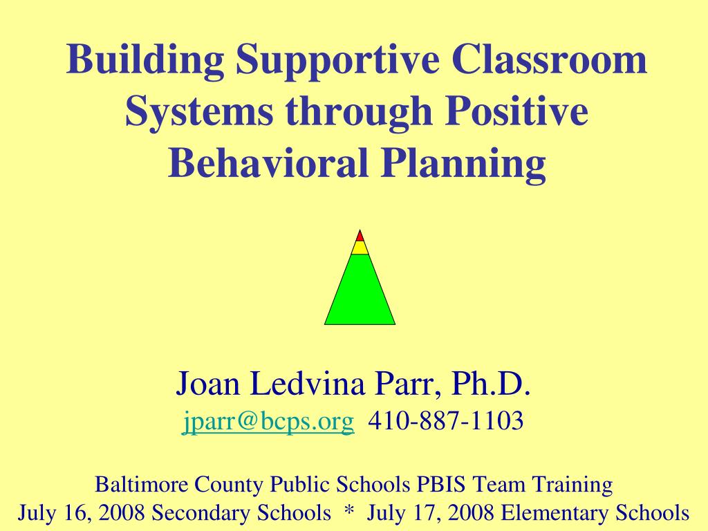 PPT - Building Supportive Classroom Systems through Positive Behavioral ...