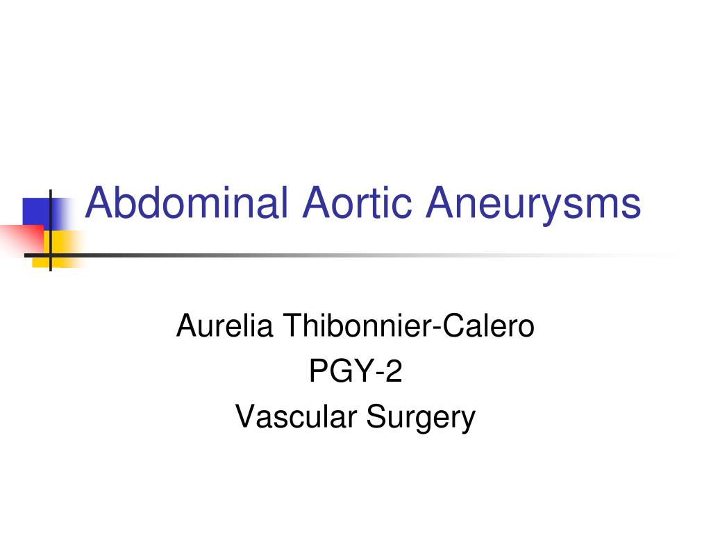 PPT - Abdominal Aortic Aneurysms PowerPoint Presentation, free download ...