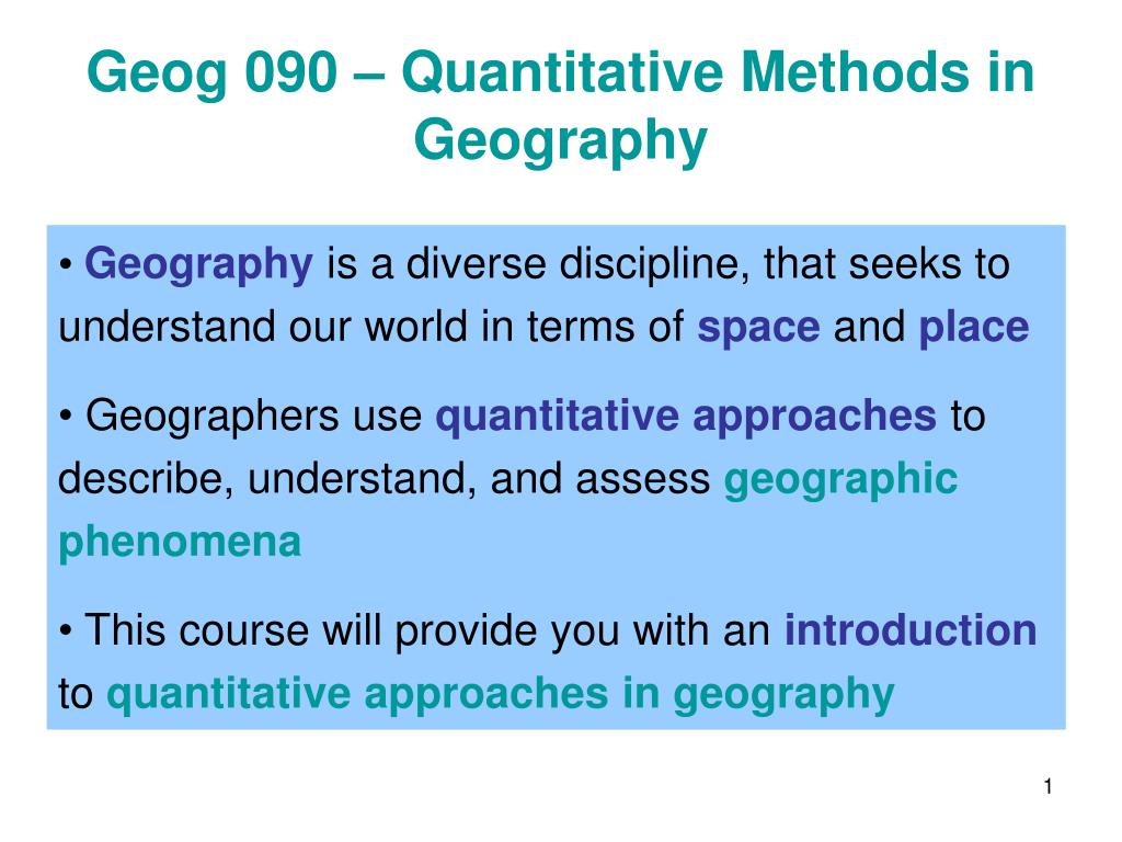 PPT - Geog 090 – Quantitative Methods in Geography PowerPoint ...