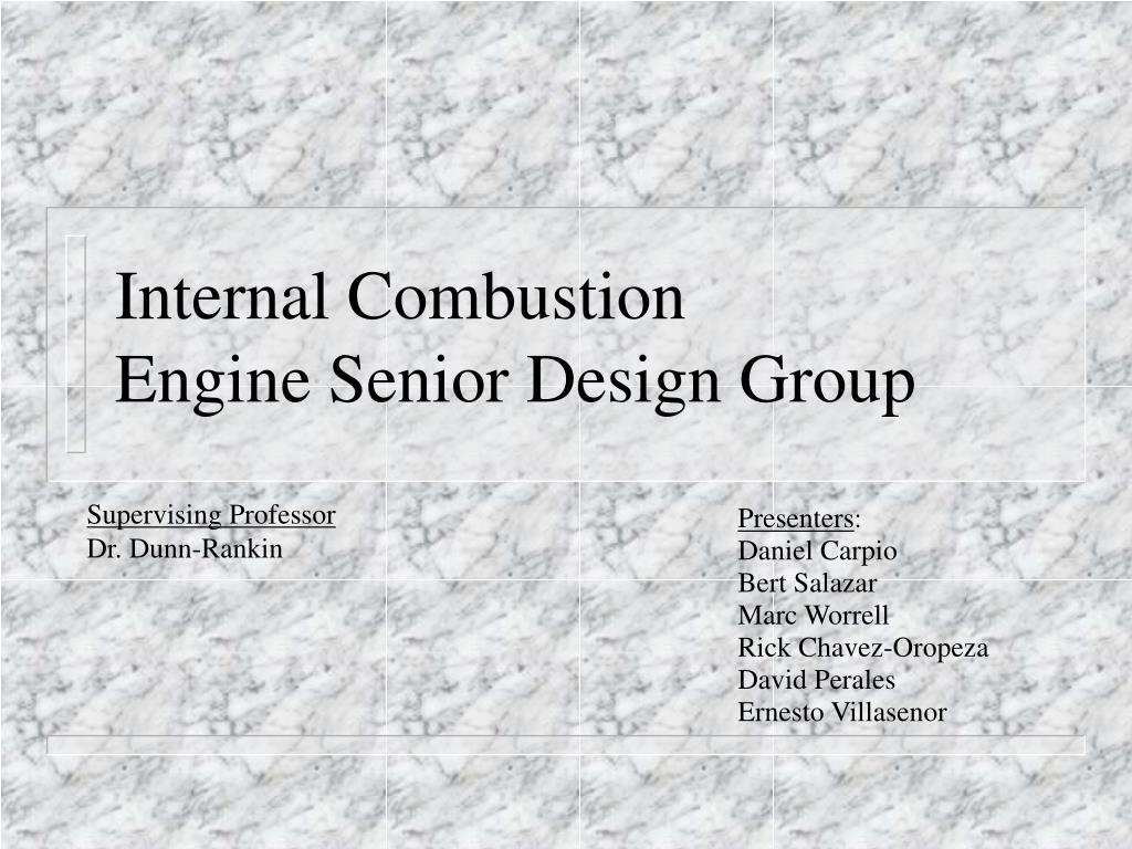 PPT - Internal Combustion Engine Senior Design Group PowerPoint ...