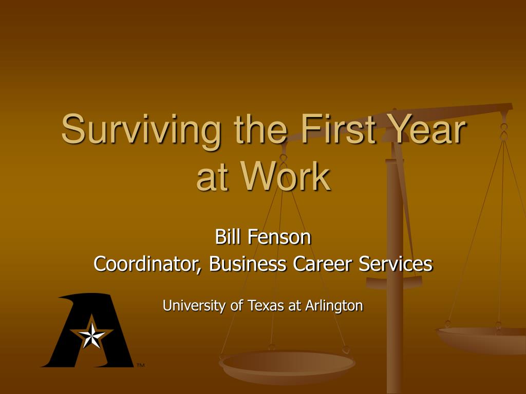 PPT - Surviving the First Year at Work PowerPoint Presentation, free ...