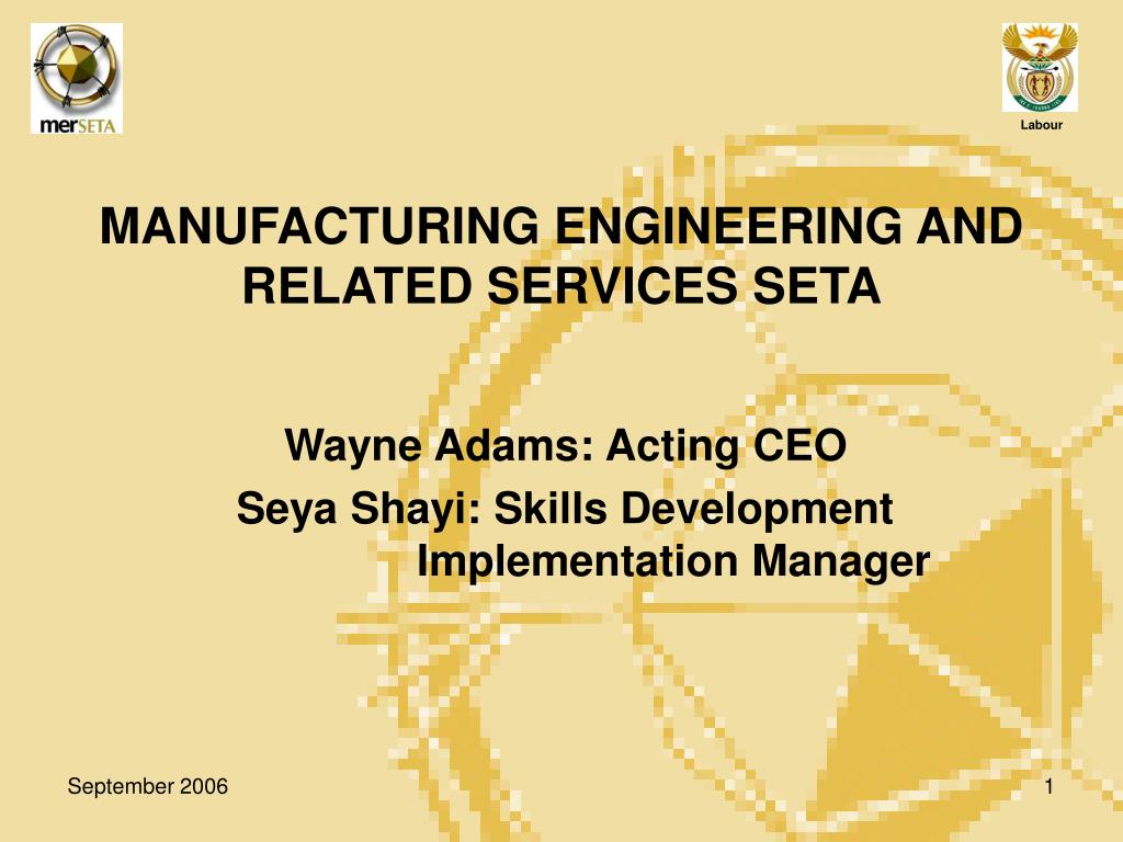 PPT - MANUFACTURING ENGINEERING AND RELATED SERVICES SETA PowerPoint ...