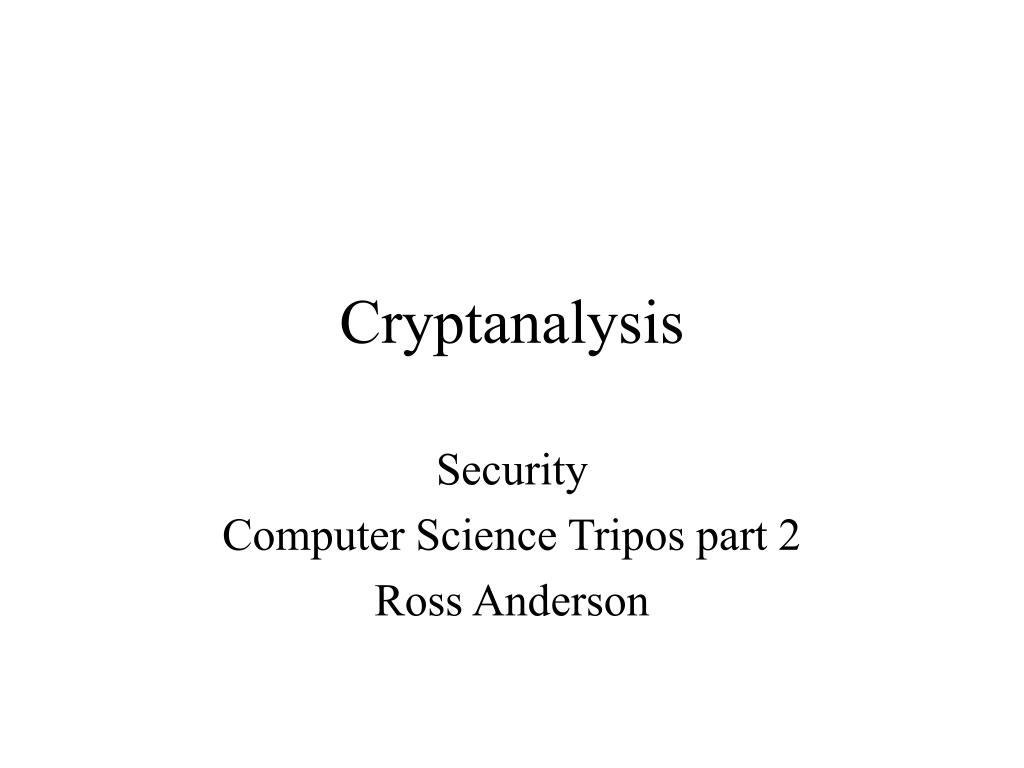 PPT - Cryptanalysis PowerPoint Presentation, free download - ID:490024