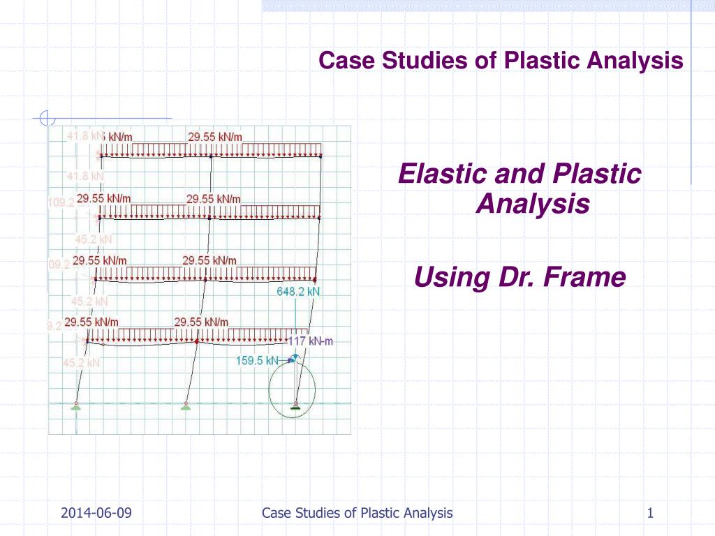 PPT - Case Studies of Plastic Analysis PowerPoint Presentation, free ...