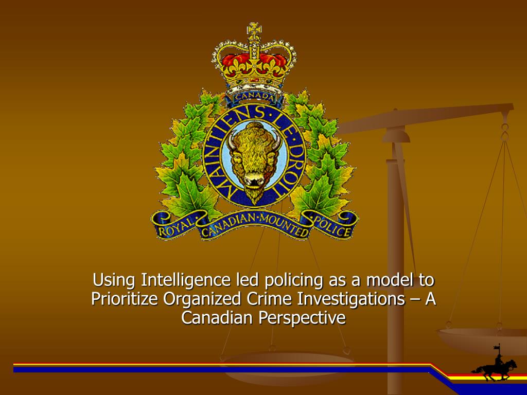 PPT - Using Intelligence led policing as a model to Prioritize ...
