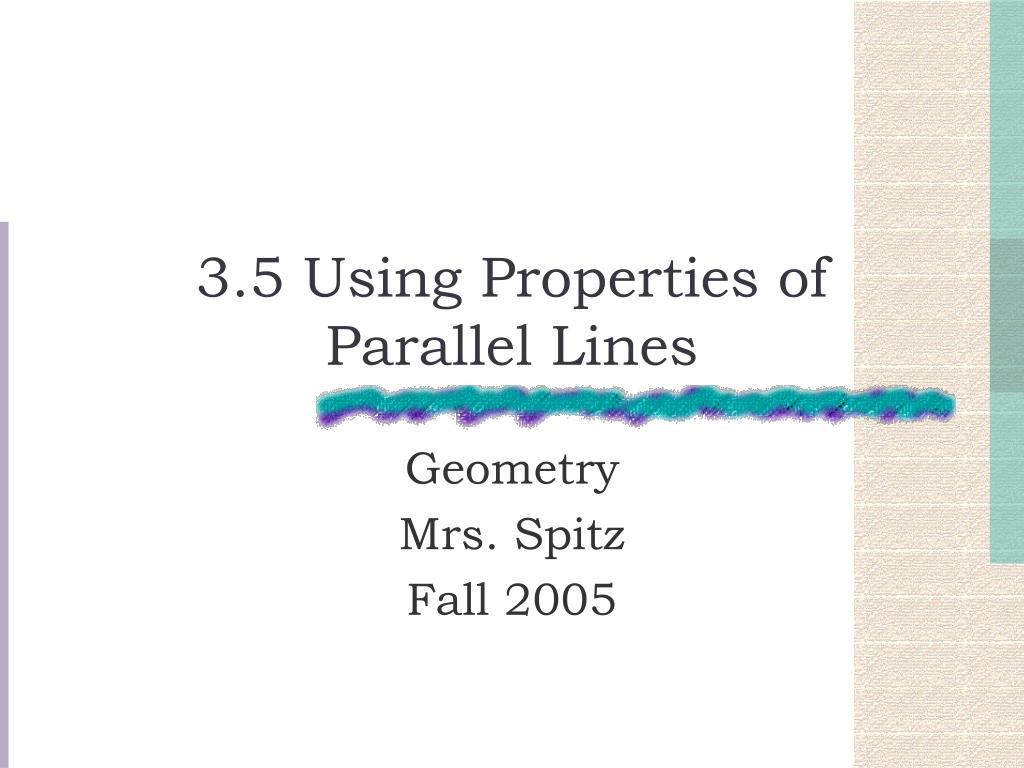PPT - 3.5 Using Properties of Parallel Lines PowerPoint Presentation, free download - ID:492440