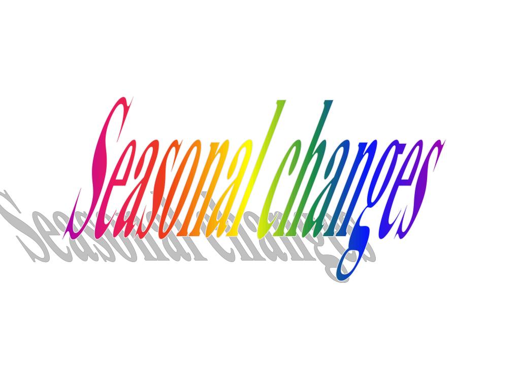 PPT - Seasonal changes PowerPoint Presentation, free download - ID:49247