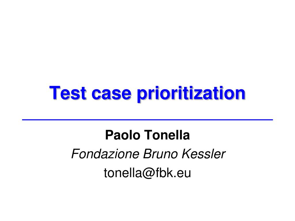 PPT - Test case prioritization PowerPoint Presentation, free download ...