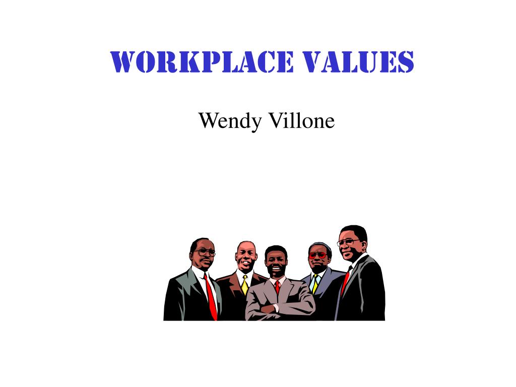 PPT - Workplace Values PowerPoint Presentation, free download - ID:493178