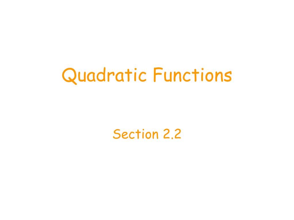 PPT - Quadratic Functions PowerPoint Presentation, free download - ID ...