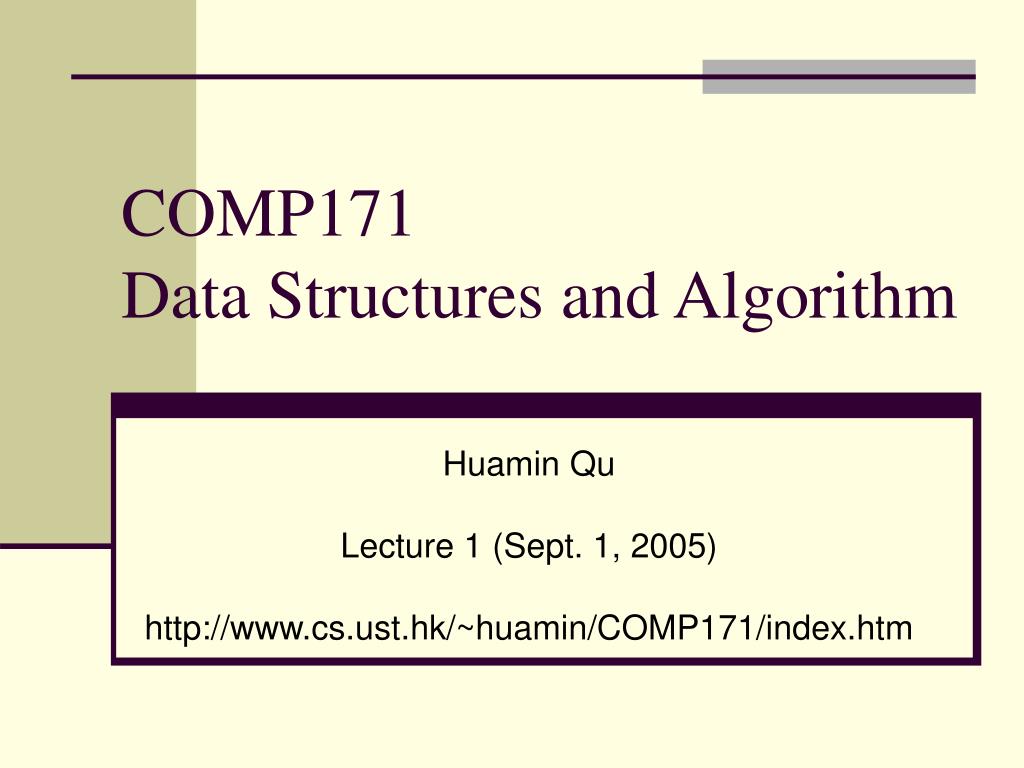 PPT - COMP171 Data Structures and Algorithm PowerPoint Presentation ...