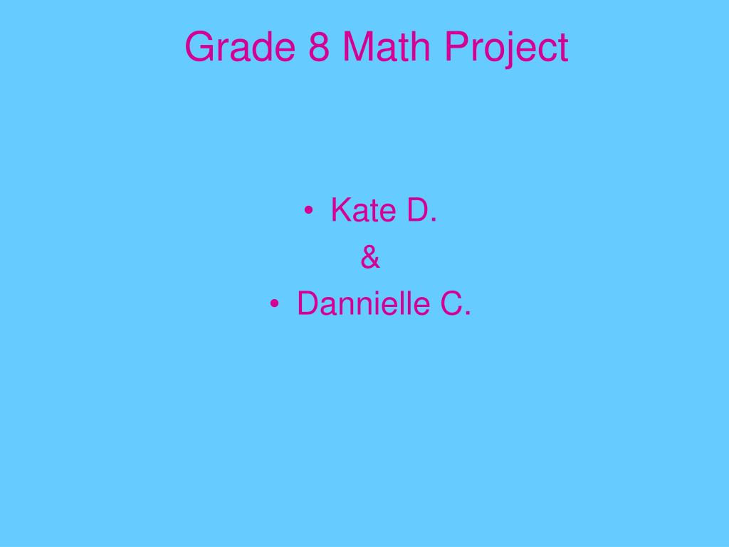PPT - Grade 8 Math Project PowerPoint Presentation, free download - ID ...