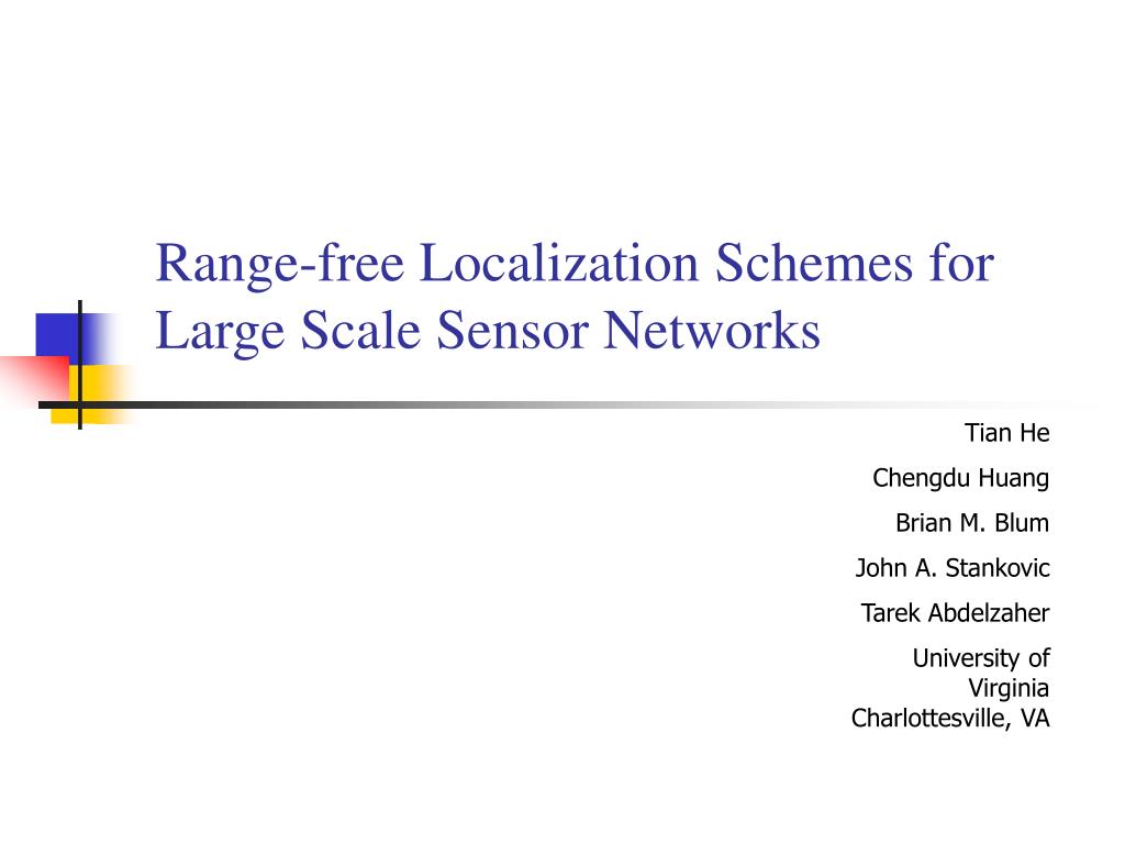 PPT - Range-free Localization Schemes for Large Scale Sensor Networks ...