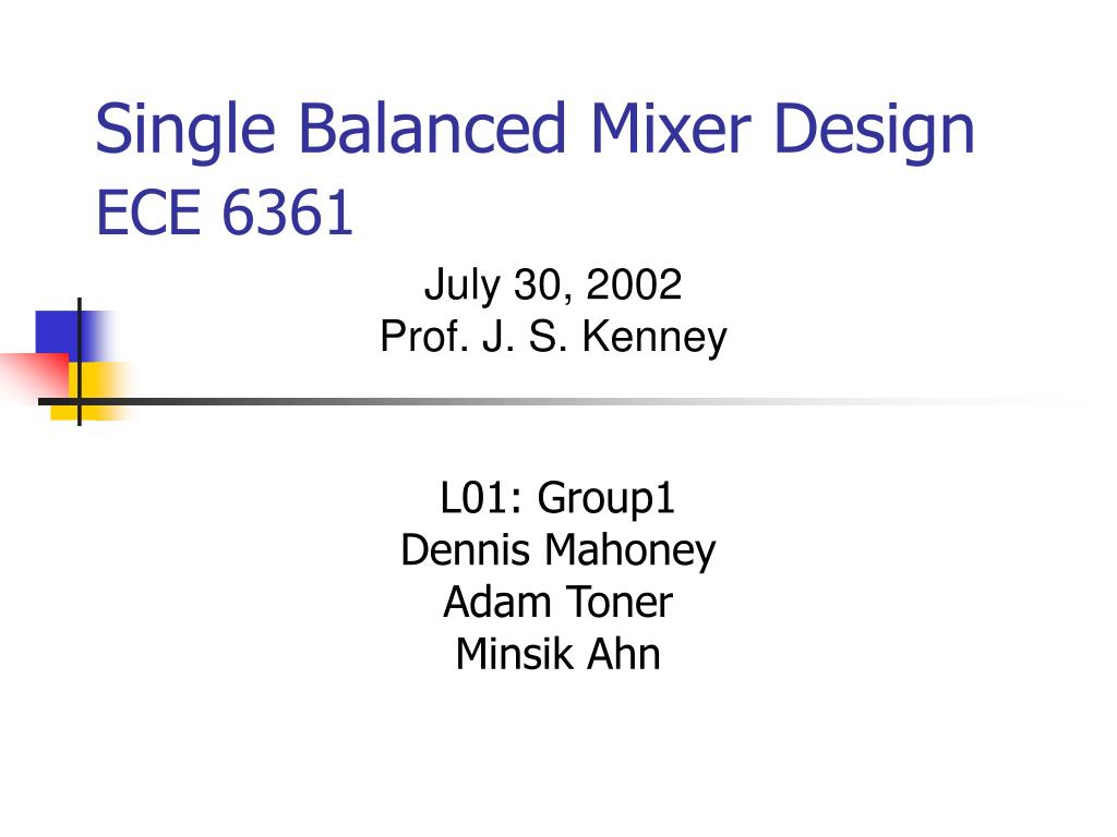PPT - Single Balanced Mixer Design ECE 6361 PowerPoint Presentation ...