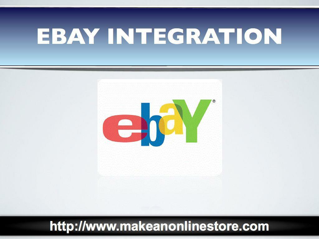 PPT - Ebay Integration PowerPoint Presentation, free download - ID:496470