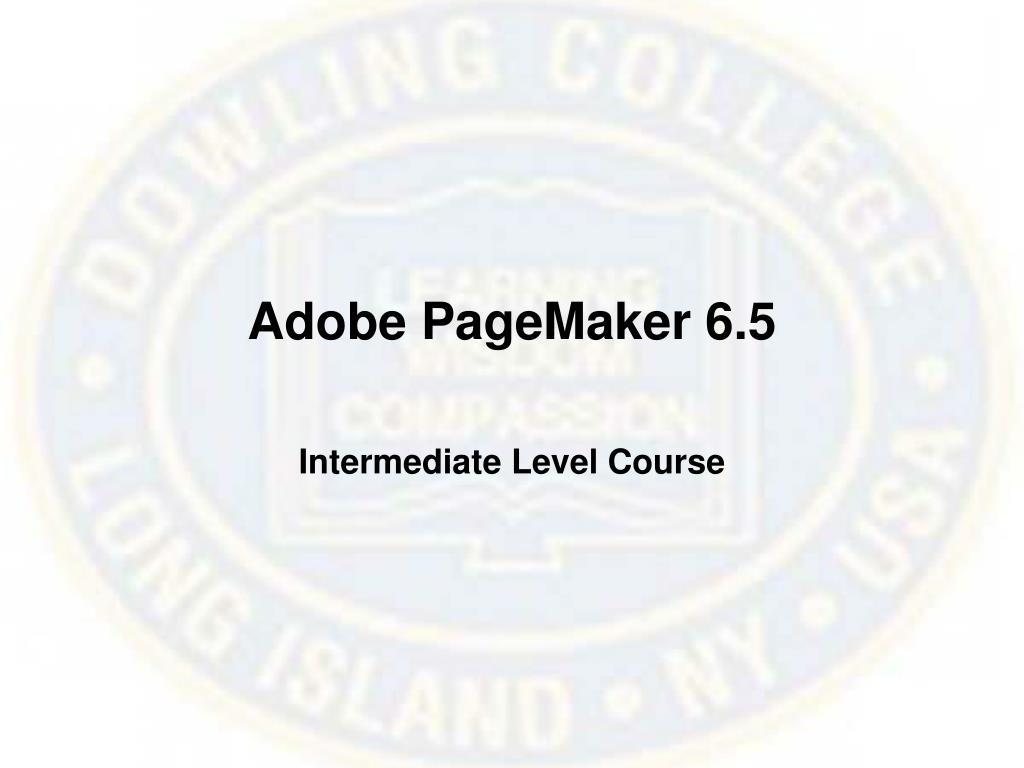 PPT - Adobe PageMaker 6.5 PowerPoint Presentation, free download - ID:496514