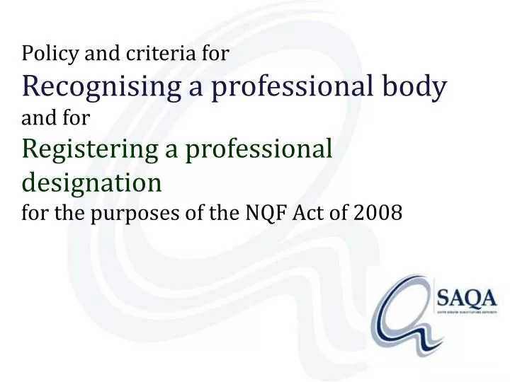 PPT - Policy and criteria for Recognising a professional body and for ...