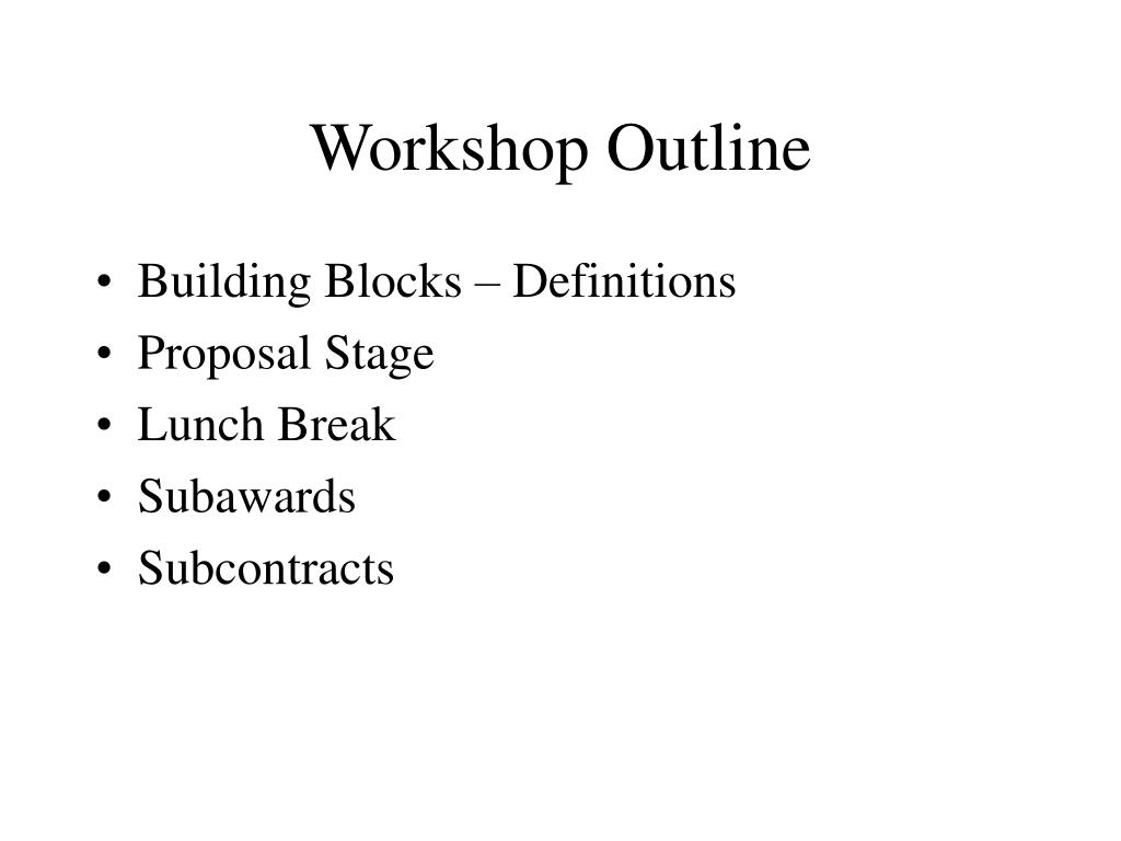 PPT - Workshop Outline PowerPoint Presentation, free download - ID:497315