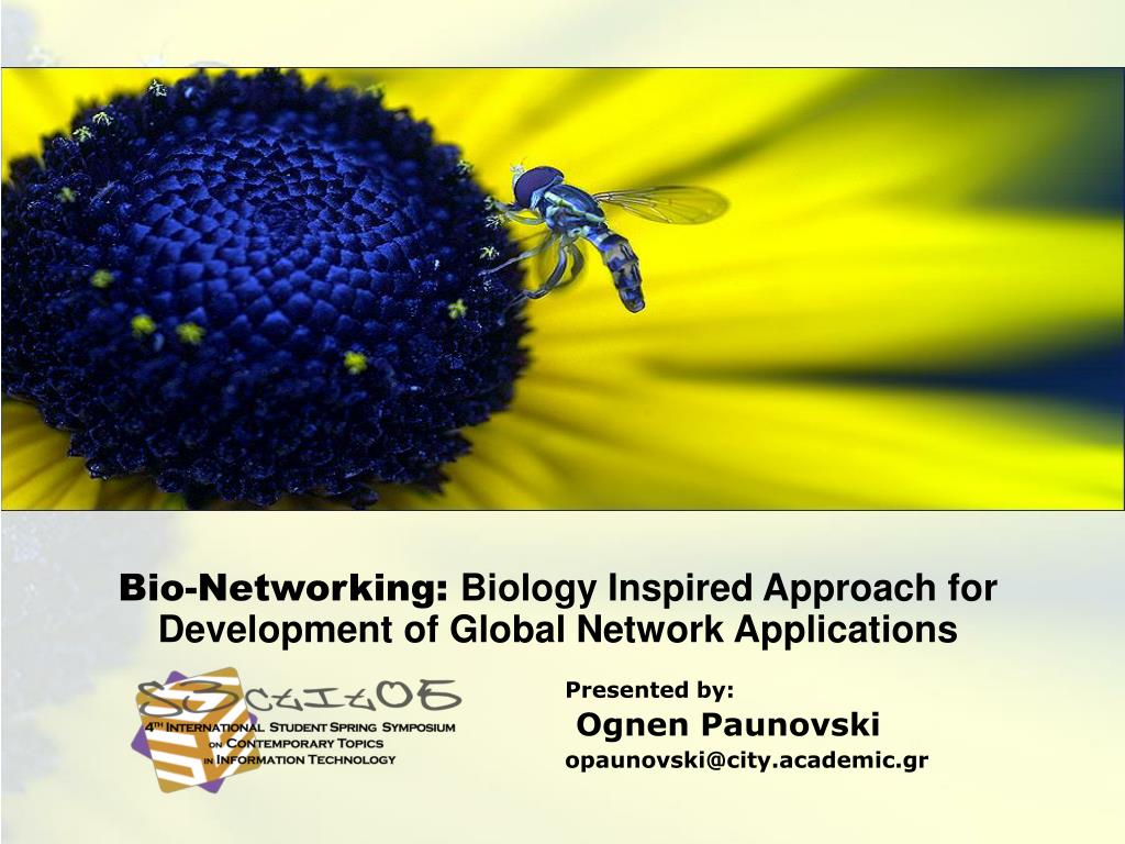 PPT - Bio-Networking: Biology Inspired Approach for Development of ...