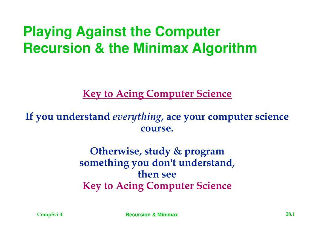 Ppt Playing Against The Computer Recursion And The Minimax Algorithm Powerpoint Presentation