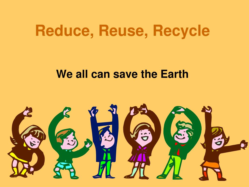PPT - Reduce, Reuse, Recycle PowerPoint Presentation, free download ...