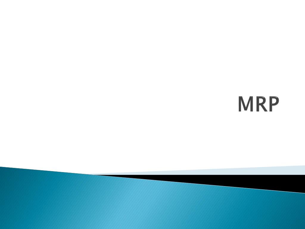 PPT - MRP PowerPoint Presentation, free download - ID:499005
