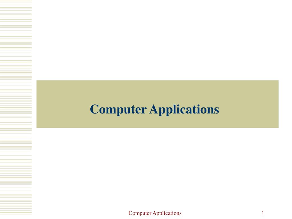 PPT - Computer Applications PowerPoint Presentation, free download - ID ...