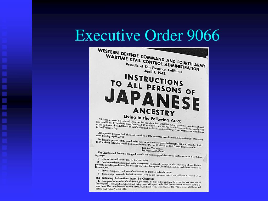 PPT - Executive Order 9066 PowerPoint Presentation, free download - ID ...