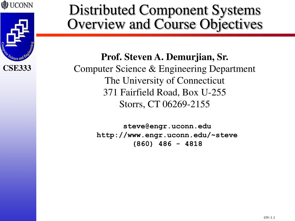 PPT - Distributed Component Systems Overview and Course Objectives ...