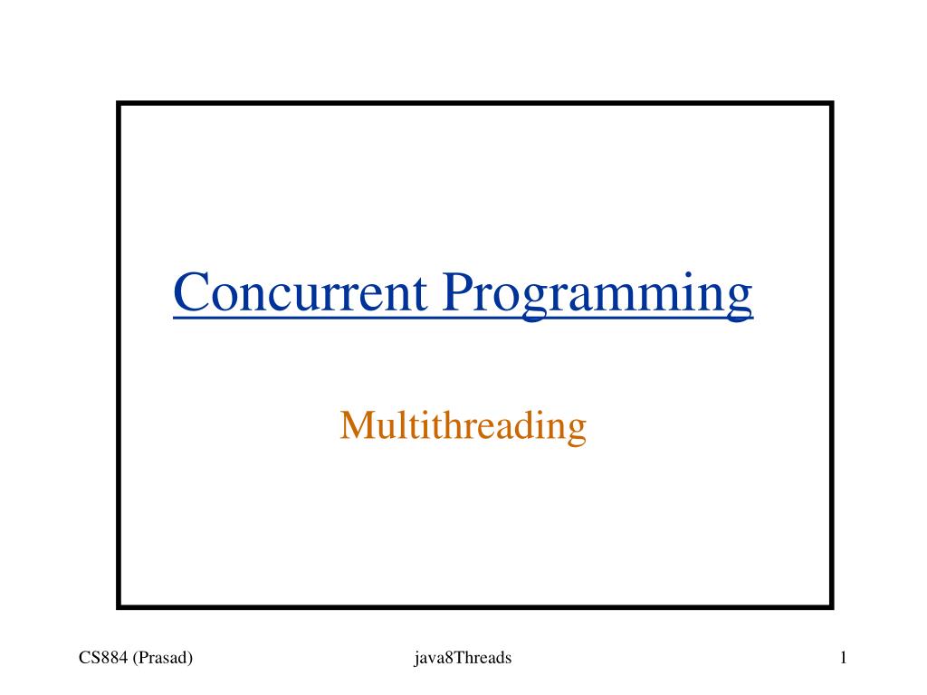 PPT - Concurrent Programming PowerPoint Presentation, free download ...