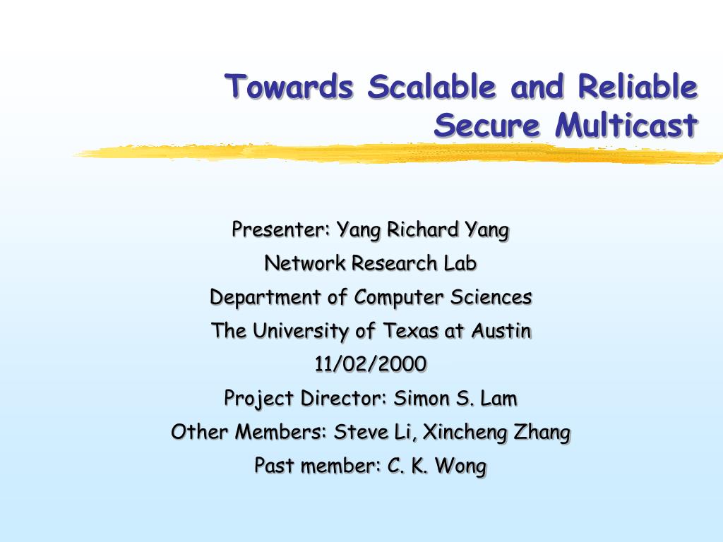 PPT - Towards Scalable and Reliable Secure Multicast PowerPoint ...