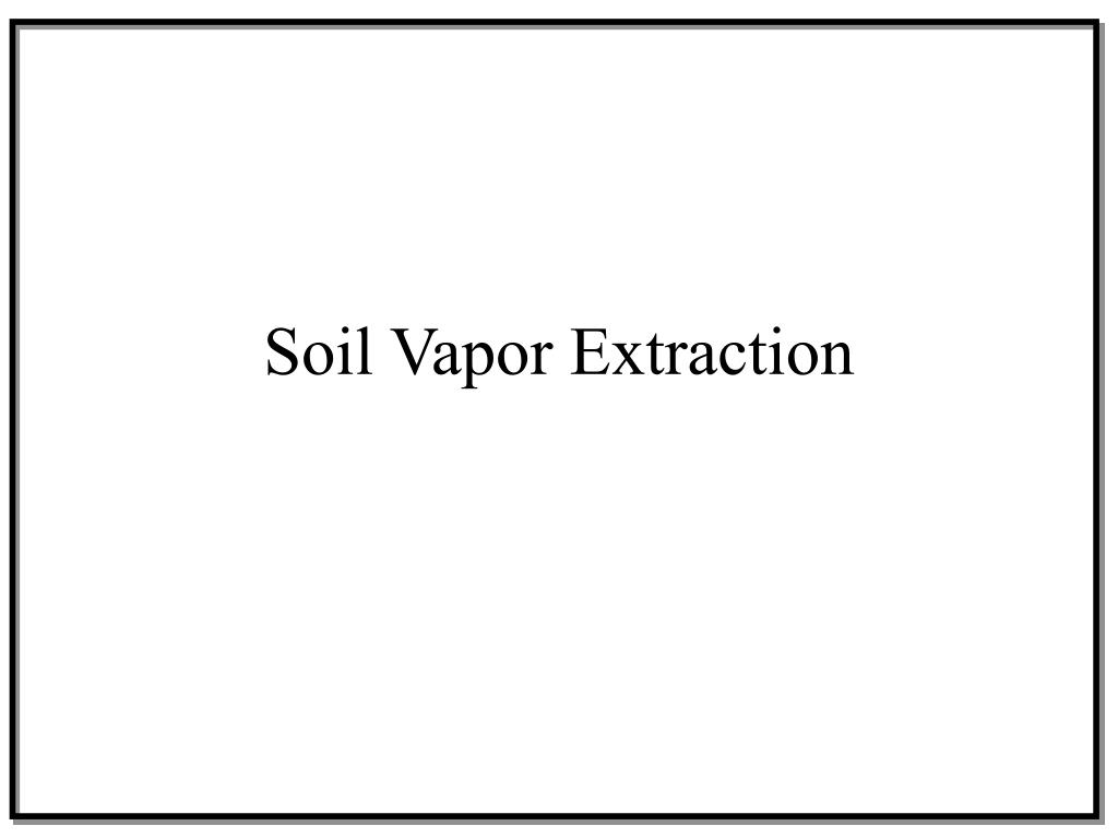 PPT - Soil Vapor Extraction PowerPoint Presentation, free download - ID ...