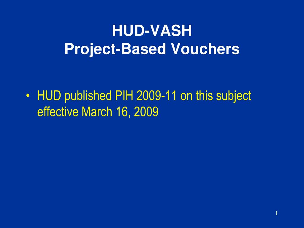 PPT - HUD-VASH Project-Based Vouchers PowerPoint Presentation, free ...