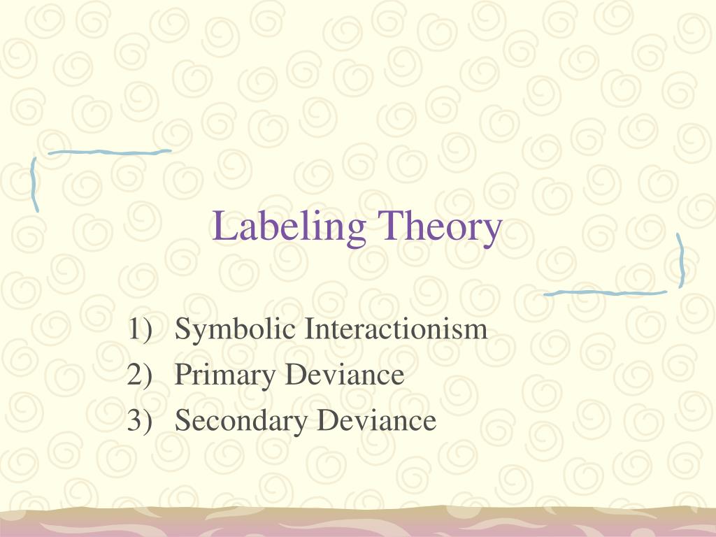 PPT - Labeling Theory PowerPoint Presentation, free download - ID:501683